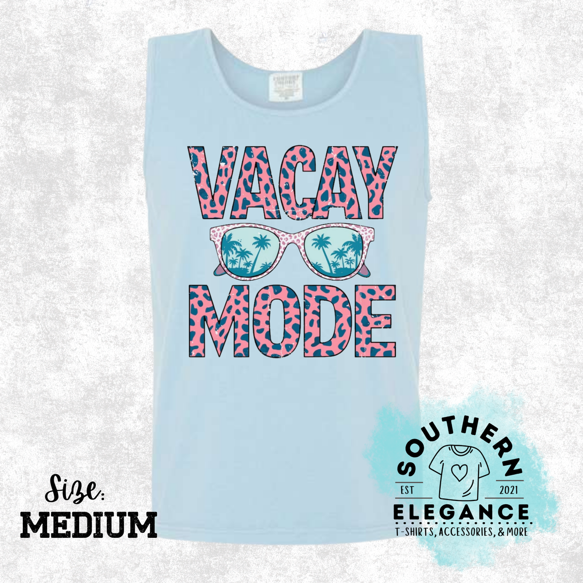 Vacay Mode Tank – Southern Elegance PE